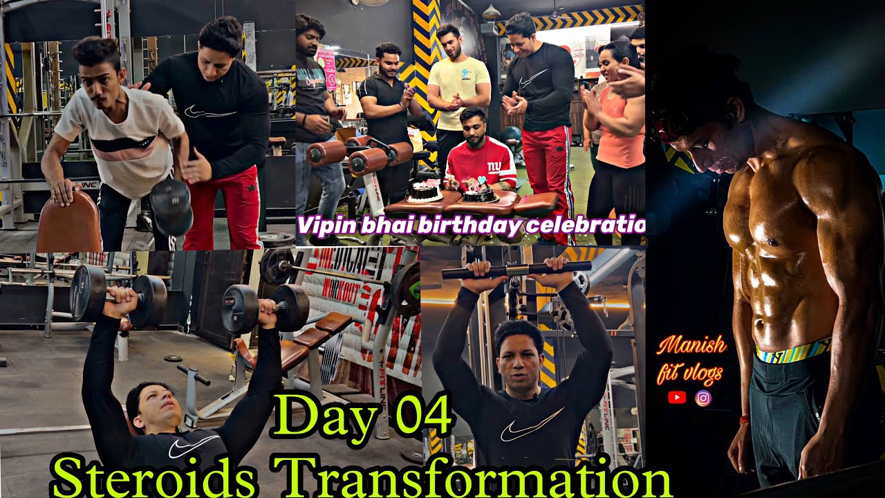 Day 04 steroids transformation | birthday celebration 🎉 | chest and ...