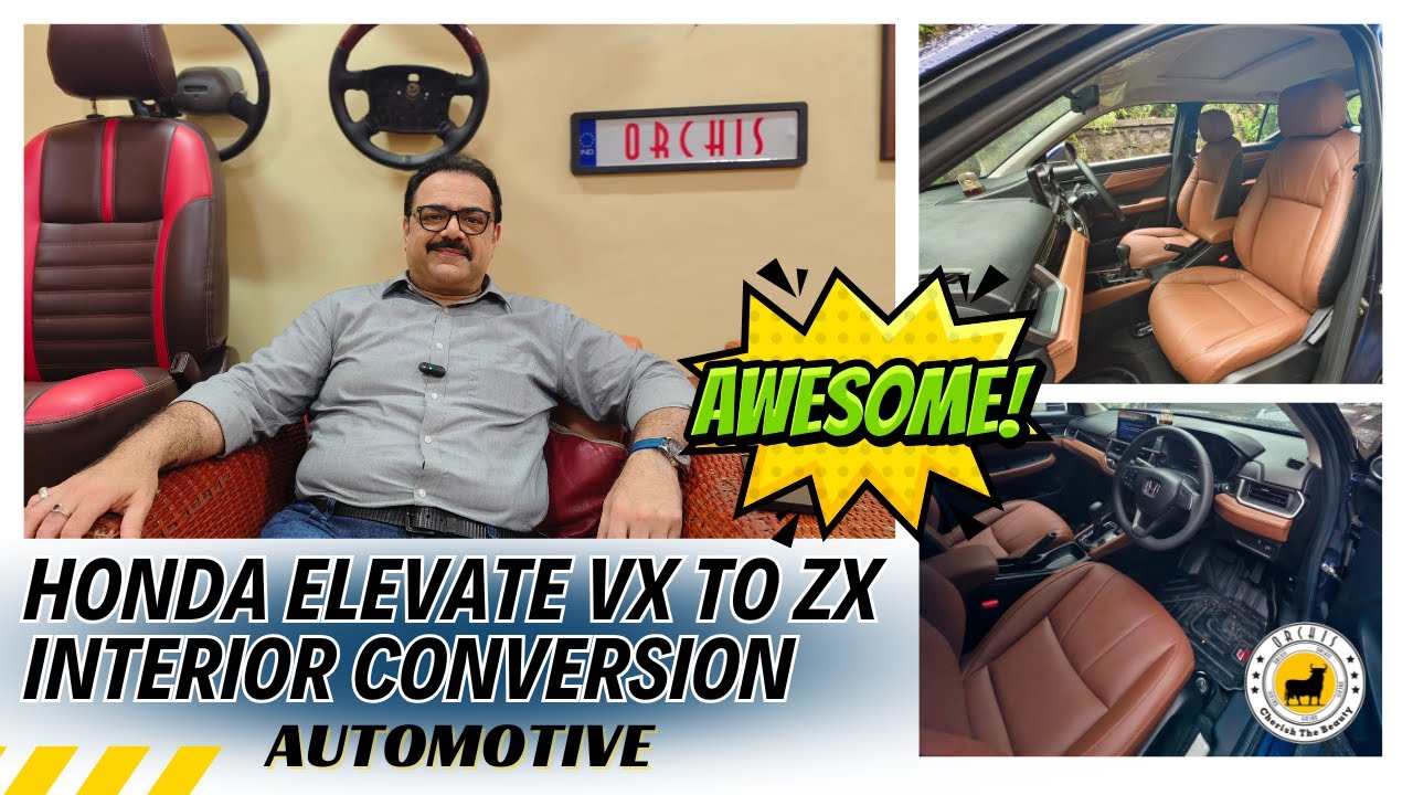Honda Elevate VX to ZX Interior Conversion | Honda Elevate Luxurious ...