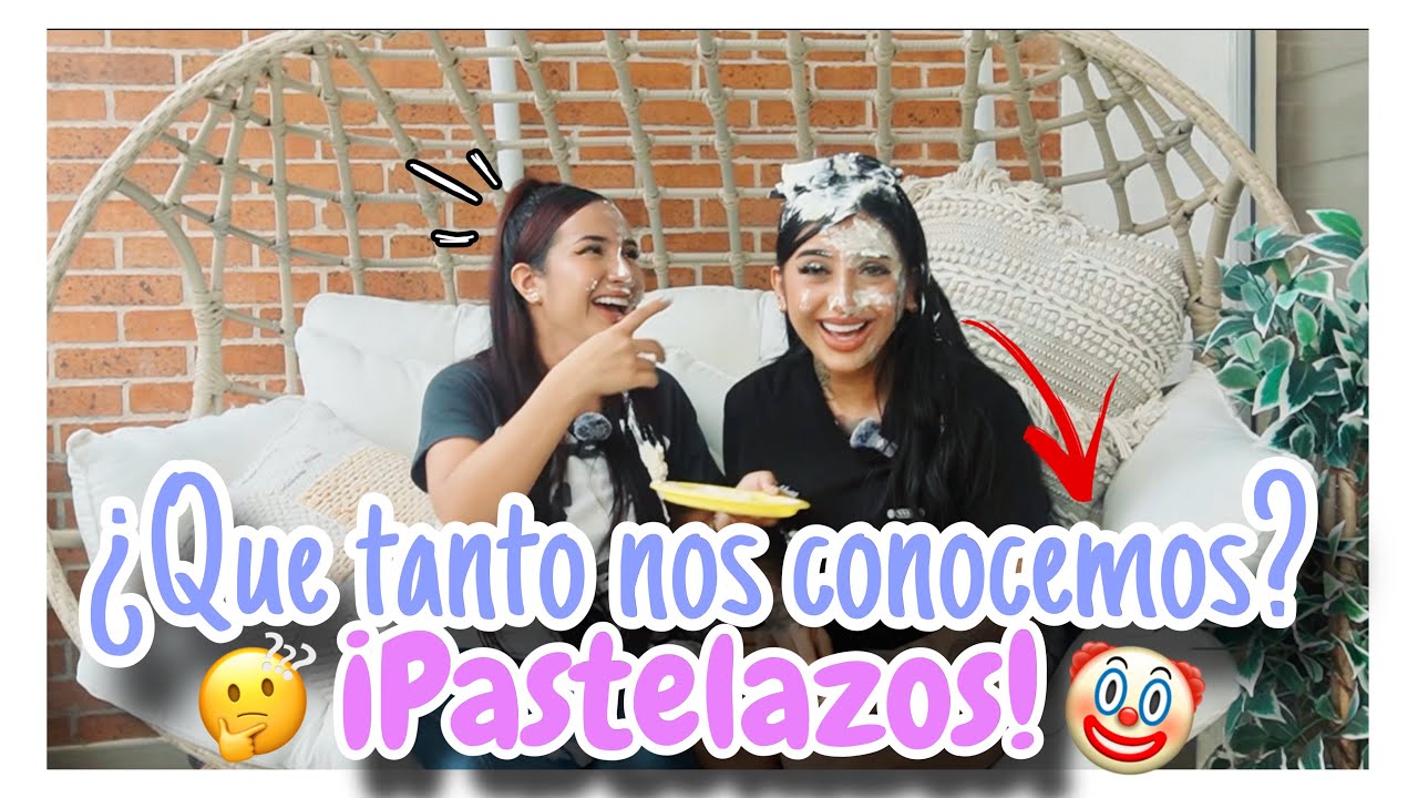 👯‍♀️🤡 QUE TANTO NOS CONOCEMOS MI HERMANA Y YO *risas y pastelazos* 🎂 Kelly Muñoz - YouTube