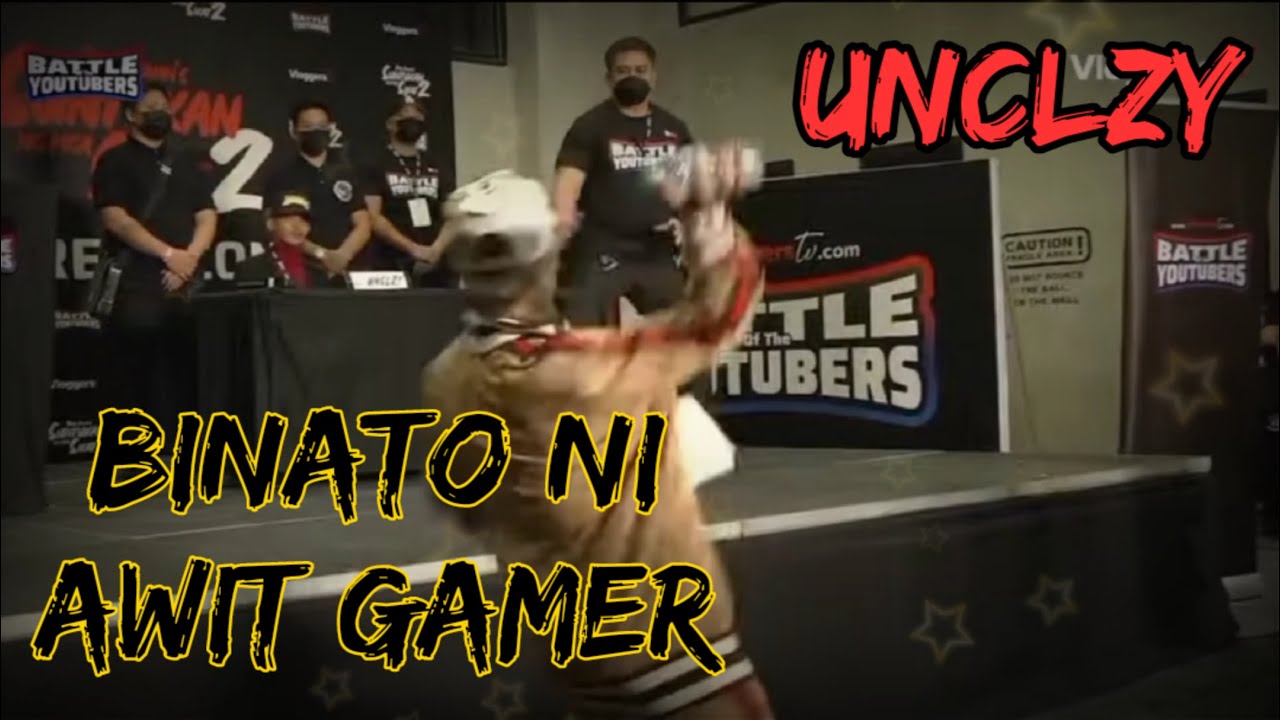 AWIT GAMER BINATO SI UNCLZY SA BATTLE OF THE YOUTUBER SEASON PRESSCON ...