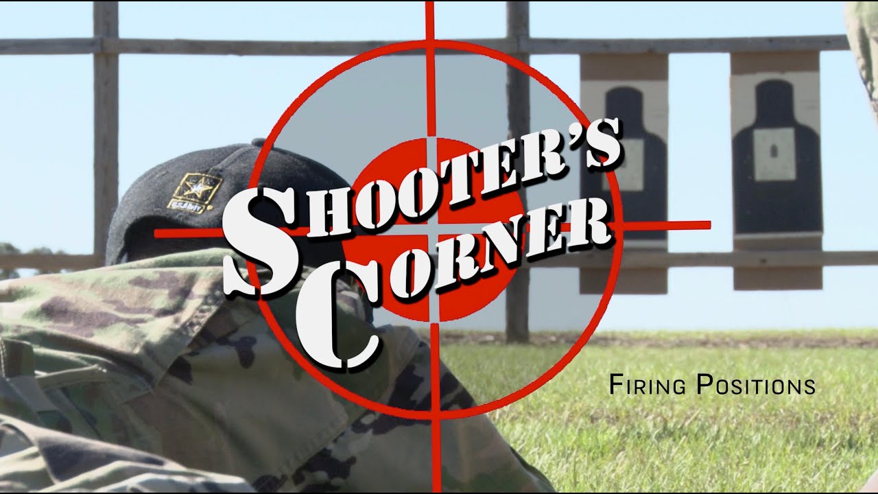 Shooter's Corner: Firing Positions - YouTube