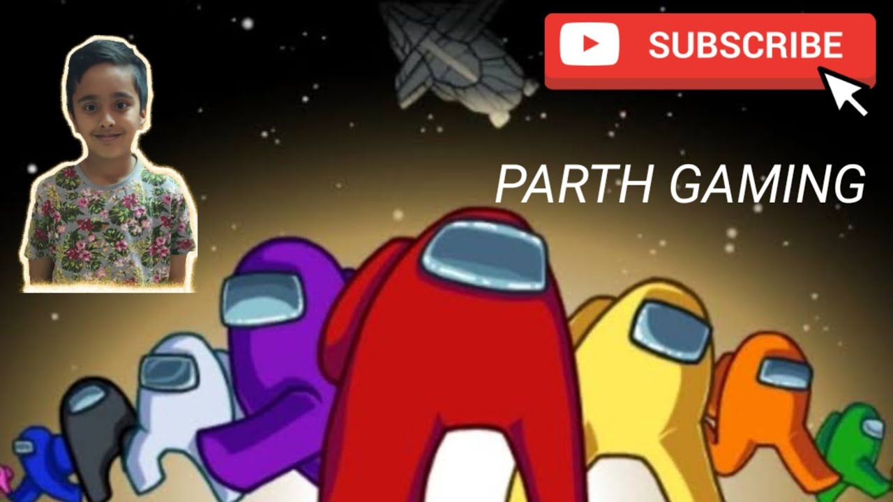 AMONG US gameplay || PARTH BHANSALI || PARTH GAMING - YouTube