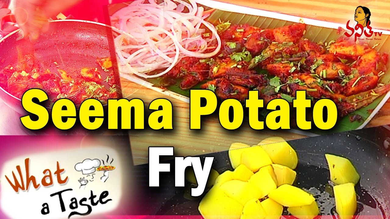 Seema Potato Fry (సీమ పొటాటో వేపుడు) Recipe || What A Taste || Vanitha ...