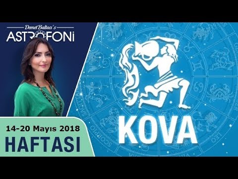 ♒ KOVA Burcu 14-20 Mayıs 2018 Haftası Burç Yorumu, Demet Baltacı