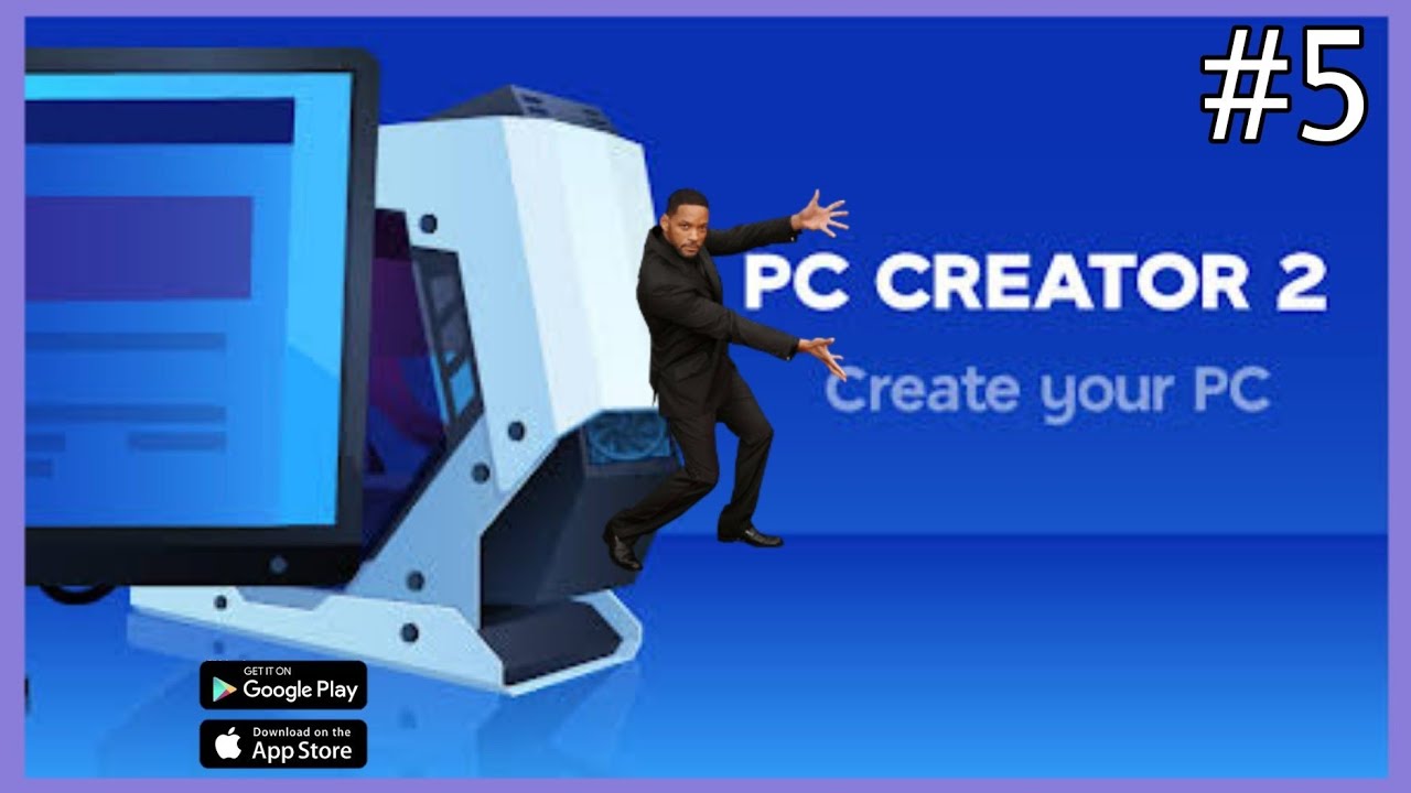 PC Creator 2 Simulator/Epi5/Mobile - YouTube