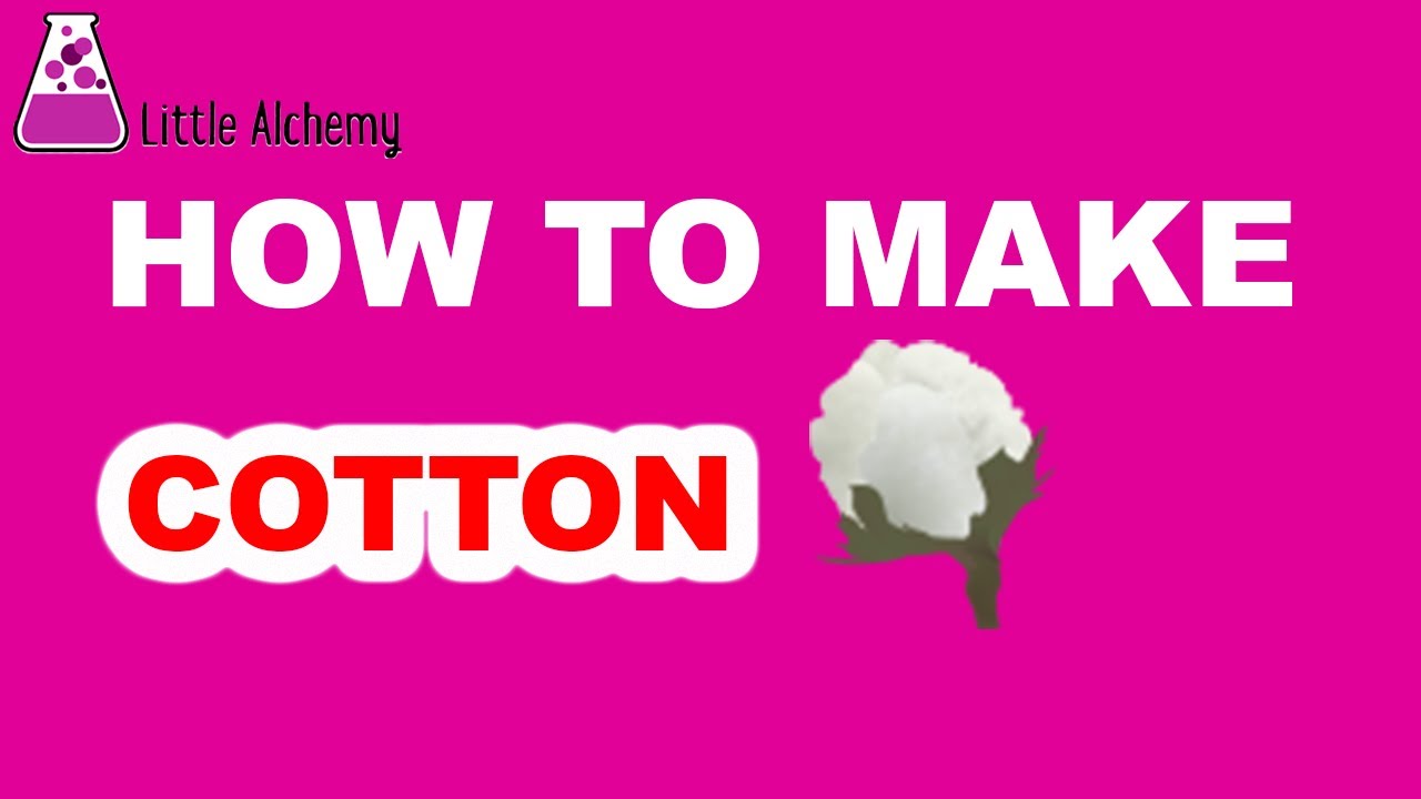 How To Make Cotton In Little Alchemy Step By Step Guide YouTube how-to-make-cotton-in-little-alchemy-step-by-step-guide-youtube