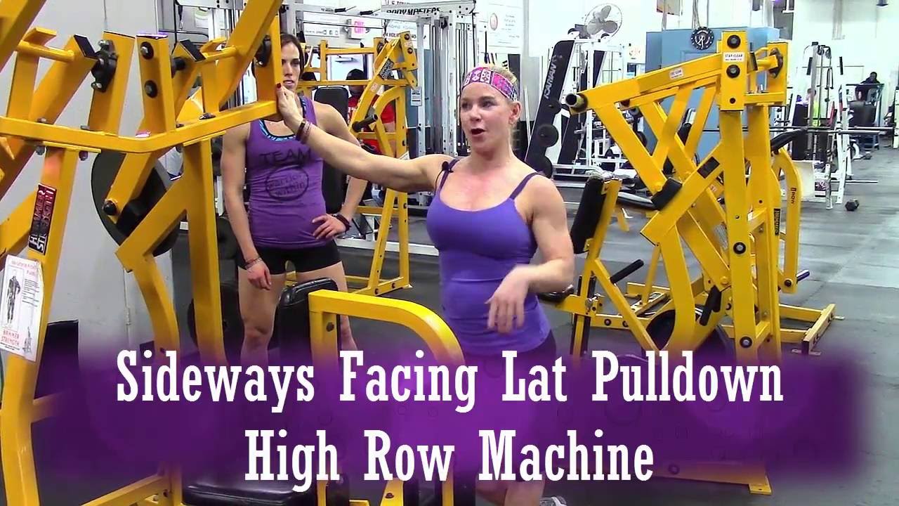Sideways Facing Lat Pulldown High Row Machine - YouTube