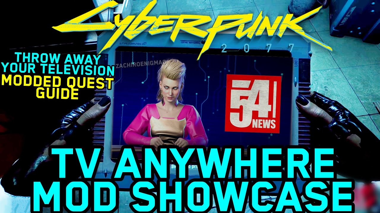 TV Anywhere Mod - Cyberpunk 2077 - Patch 2.12 - Throw Away Your ...