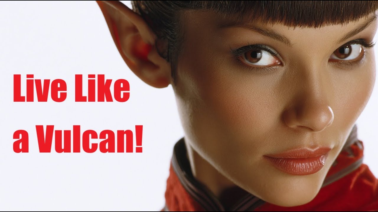 3 Life Lessons from Vulcans: What Science Says You Can Learn from Star ...