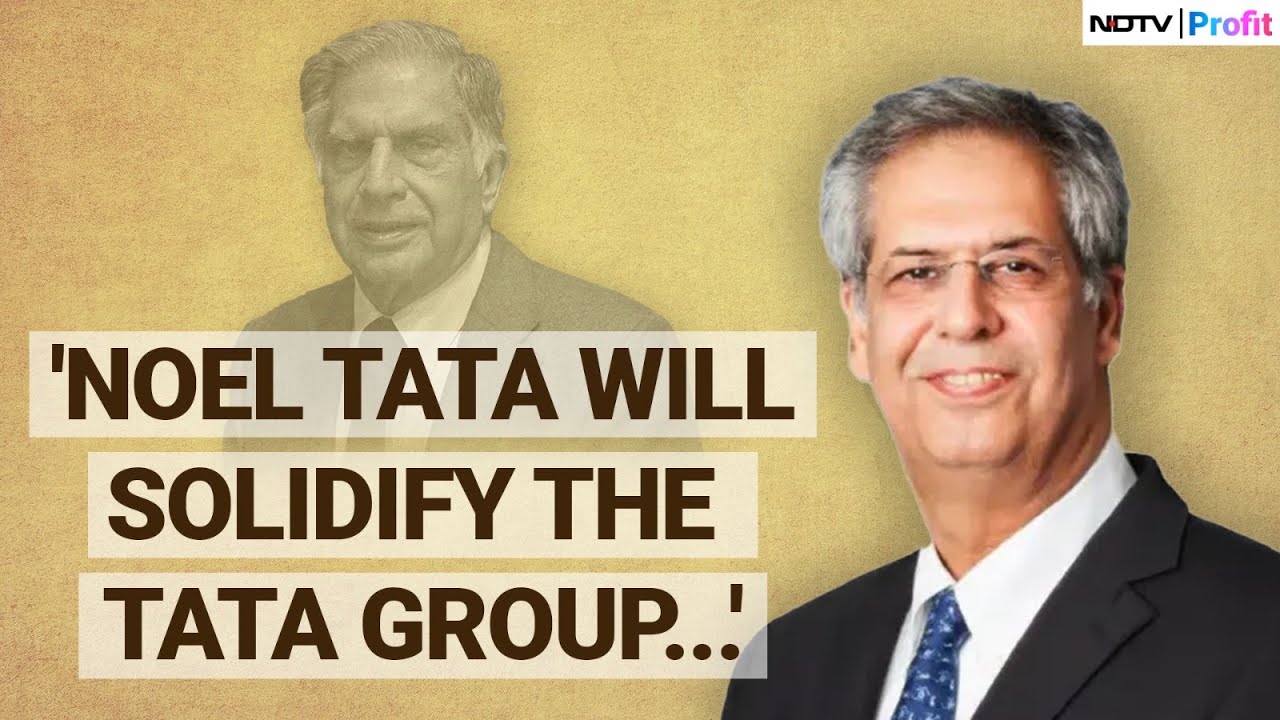 How Noel Tata's Leadership Will Impact The Tata Group Of Companies ...