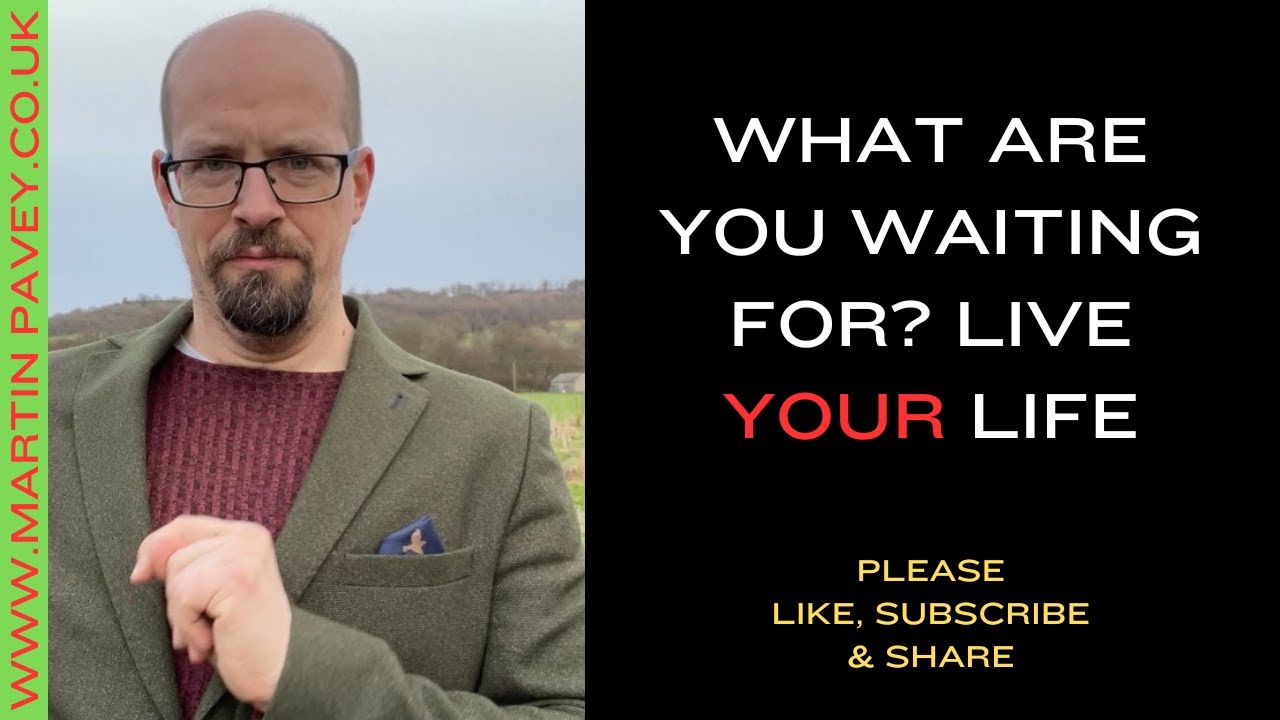 WHAT ARE YOU WAITING FOR? LIVE *YOUR* LIFE! - YouTube