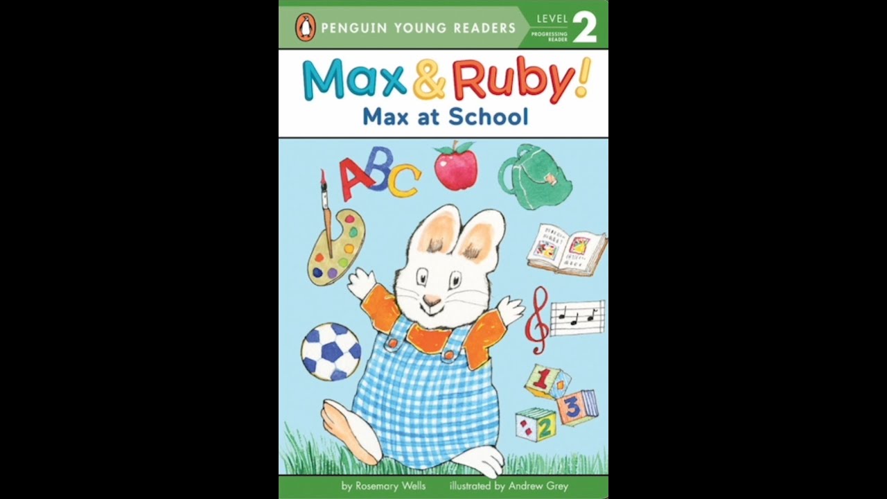 Max and Ruby Max at School | Read Aloud with Questions | Early Learning ...