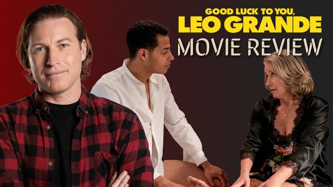 Good Luck to you, Leo Grande Movie Review: Reel Talk with Ben O'Shea ...
