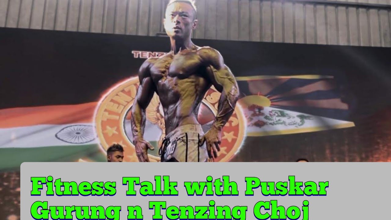 Fitness Talk With IFA Classic Pro Puskar Gurung and Tenzing Sir. - YouTube