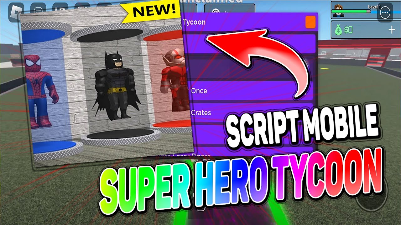 Super Hero Tycoon script mobile – (Steal money, Steal Money crates ...