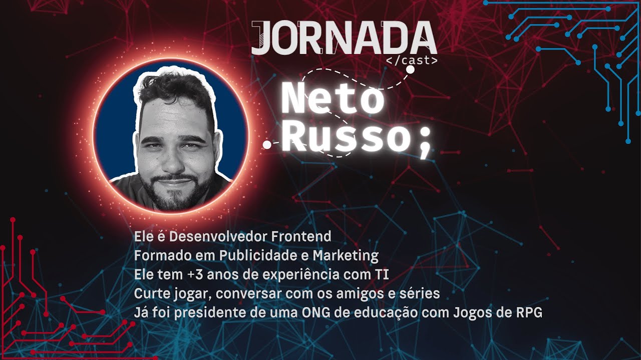 JornadaCast #53 Neto Russo; #podcast #carreira #tecnologia #programacao - YouTube
