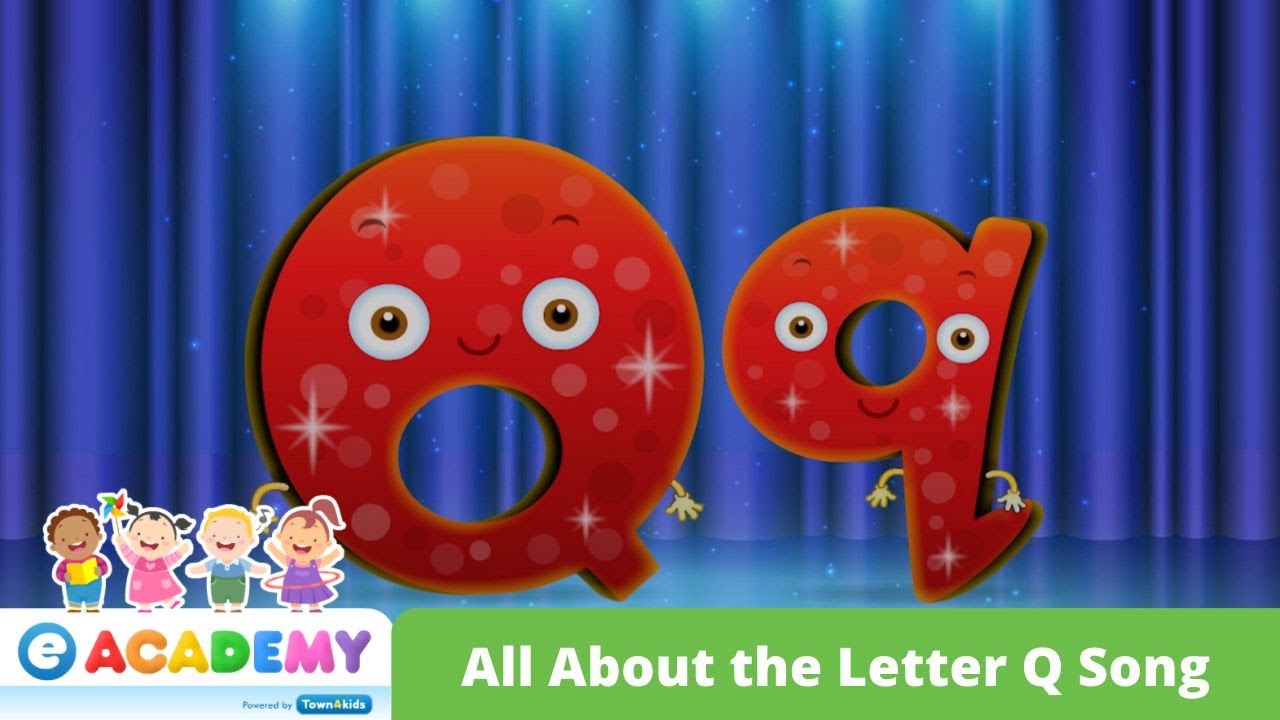 Q Song | Letters of the Alphabet | Writing | Songs for Kids | Children ...