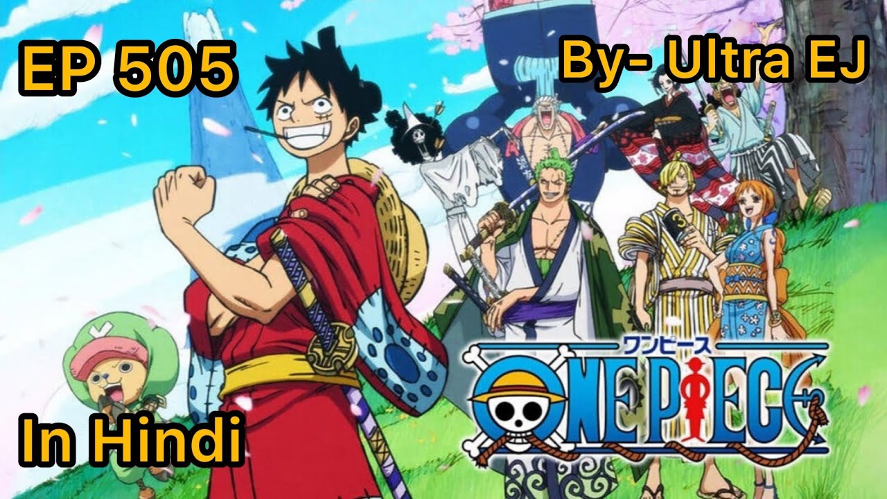 One Piece Episode 505 Explained in Hindi #onepiece #anime #luffy #zoro ...