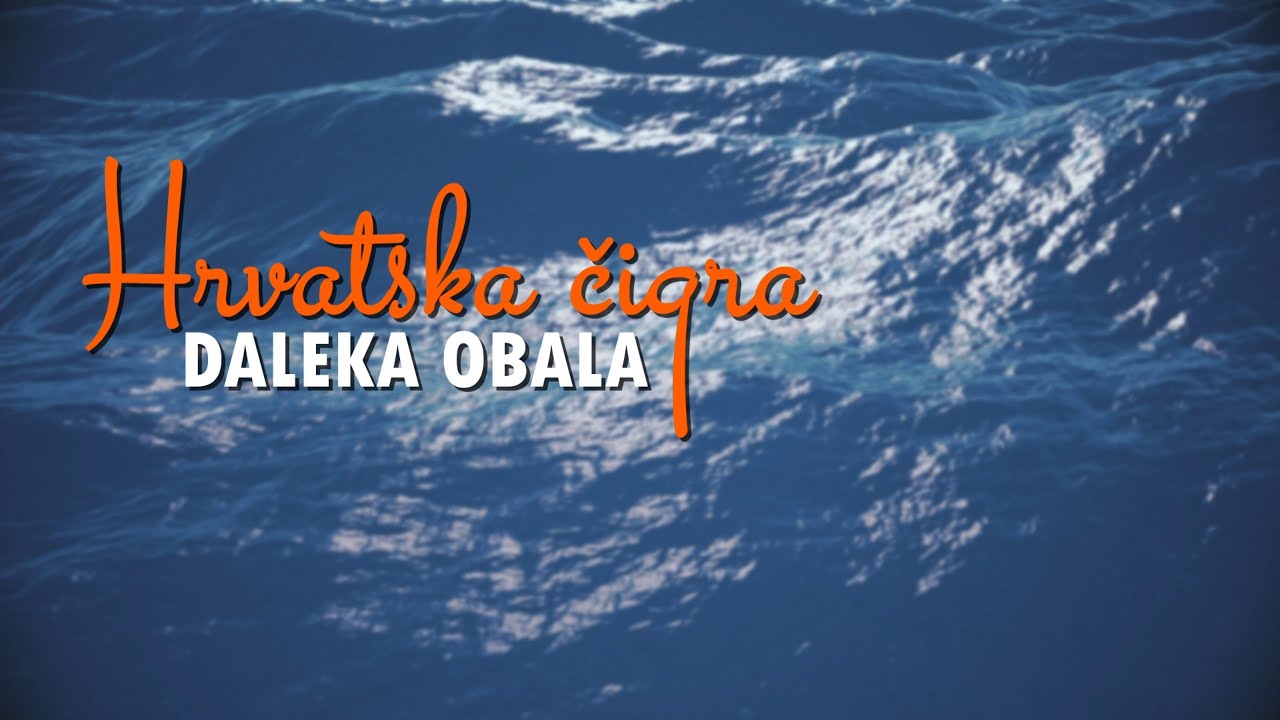Daleka Obala - Hrvatska čigra (Official Lyric Video) - YouTube