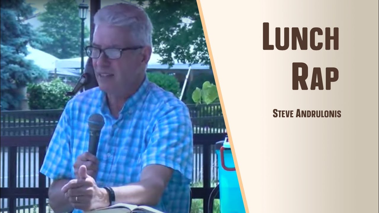 Lunch Rap l Steve Andrulonis// Greater Grace Church - YouTube