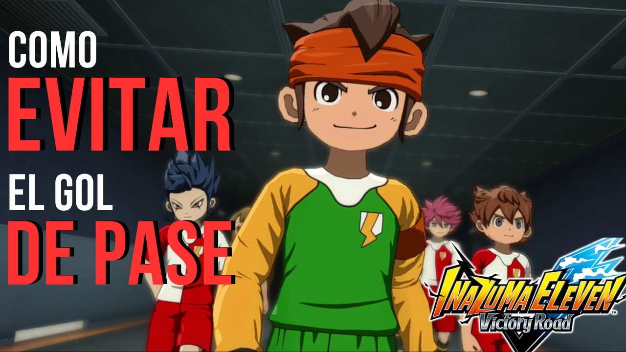 COMO DEFENDER💥 el GOL "BUG" en INAZUMA ELEVEN VICTORY ROAD⚡| - YouTube