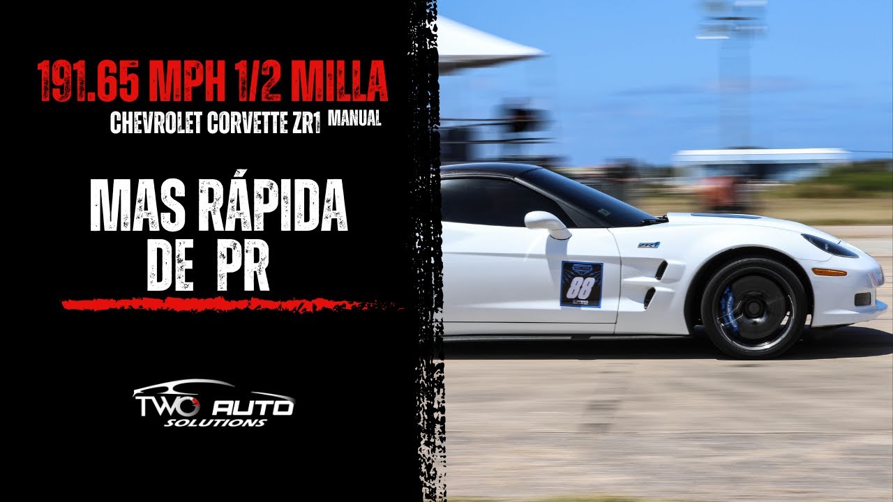 Chevrolet Corvette más rápida de PR 191.65 |Two Auto Solution - YouTube