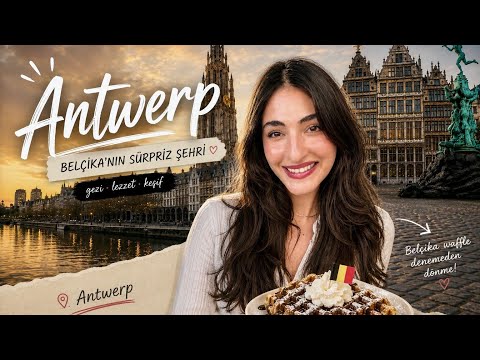 Belçika'nın az bilinen şehri Antwerp. 36 saatte Antwerp'i geziyoruz. 🇧🇪