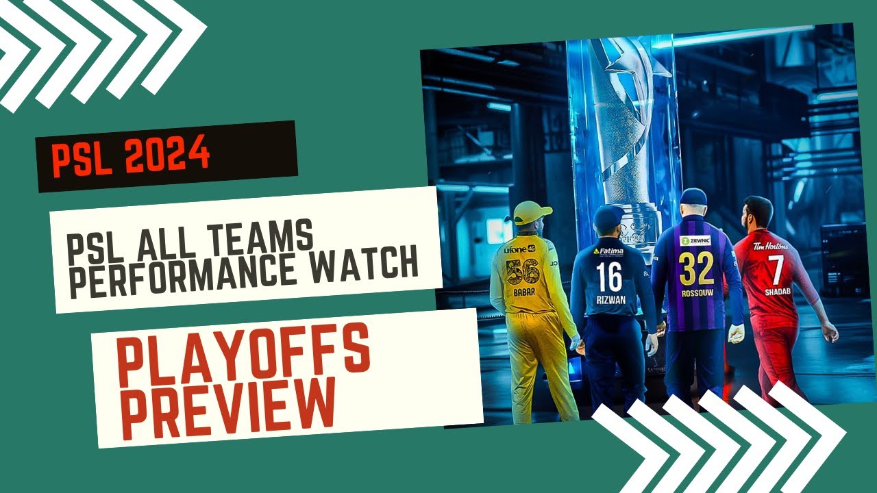 PSL 2024 Post League Matches Analysis and Playoffs Preview | PSL 9 ...