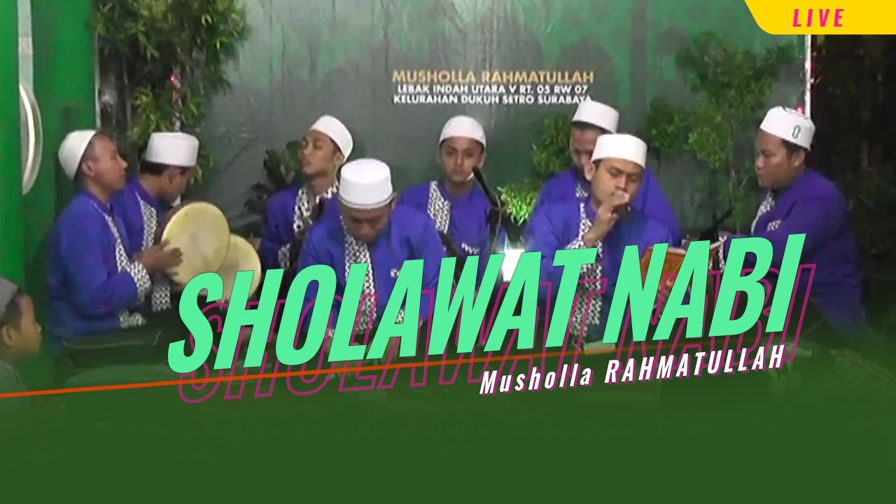 Sholawat Nabi Muhammad SAW l RAHMATULLAH - YouTube