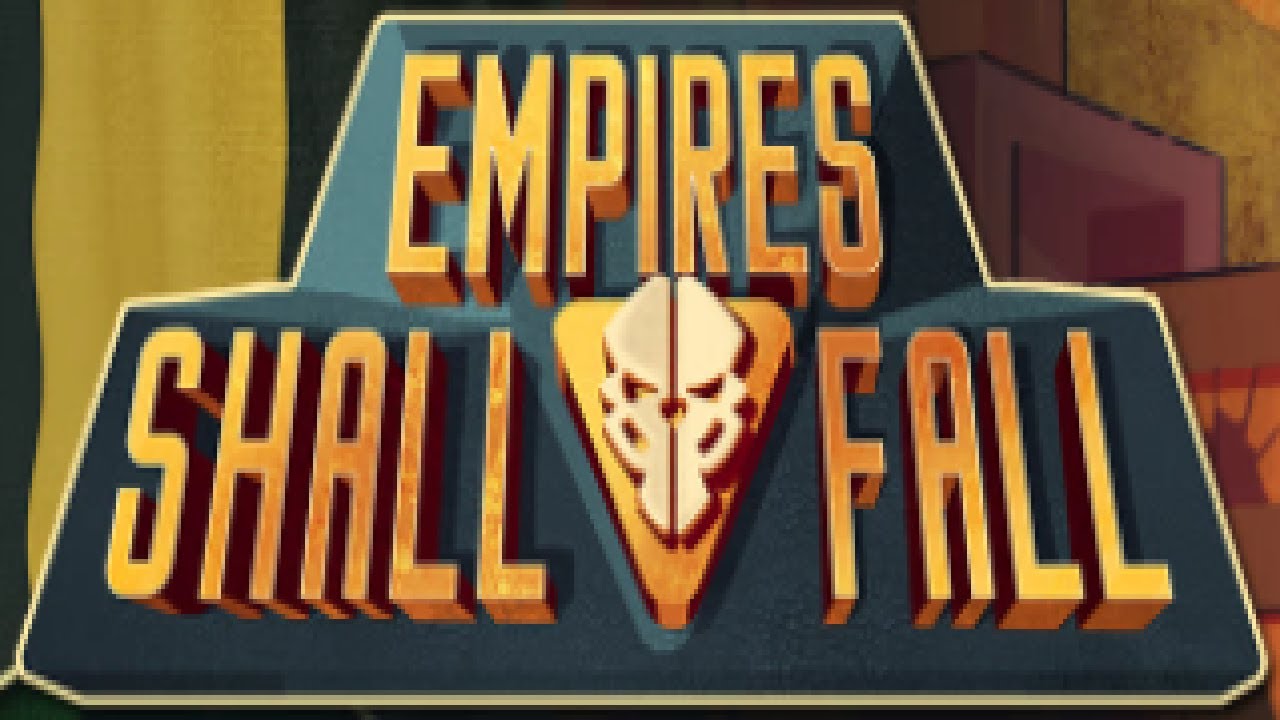 Empires Shall Fall - Part 16 - YouTube