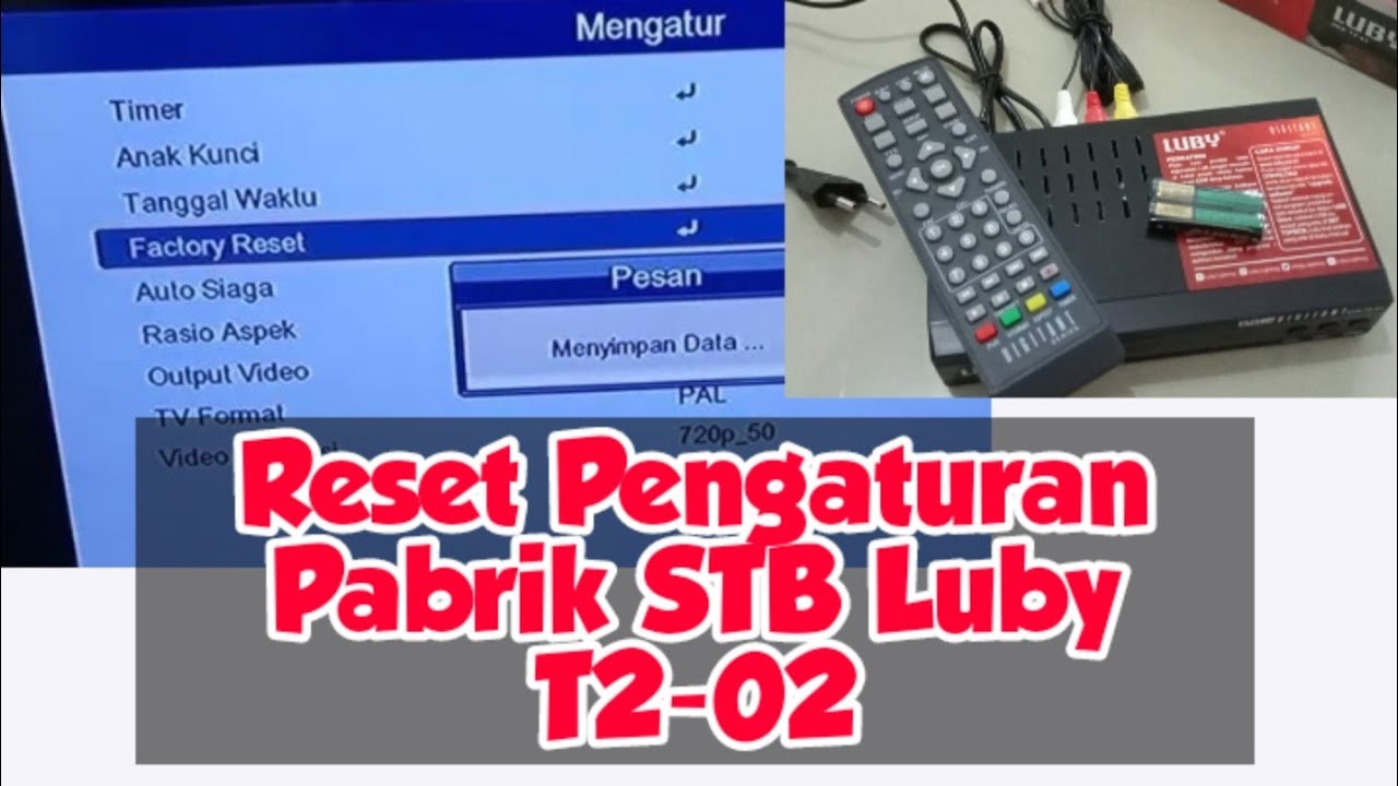 Cara Reset Pengaturan Pabrik Set Top Box Luby T2 02 - YouTube