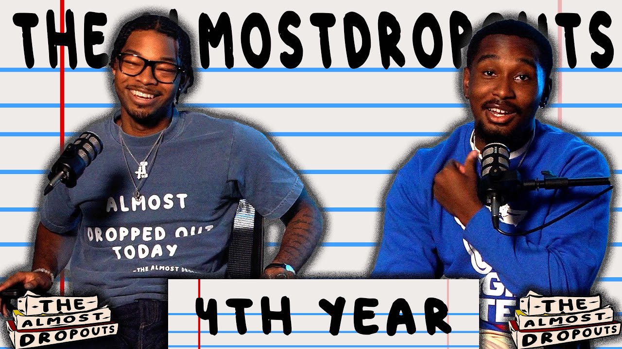" WOW ITS BEEN 4 YEARS ALREADY?" THE ALMOST DROPOUTS PODCAST - YouTube