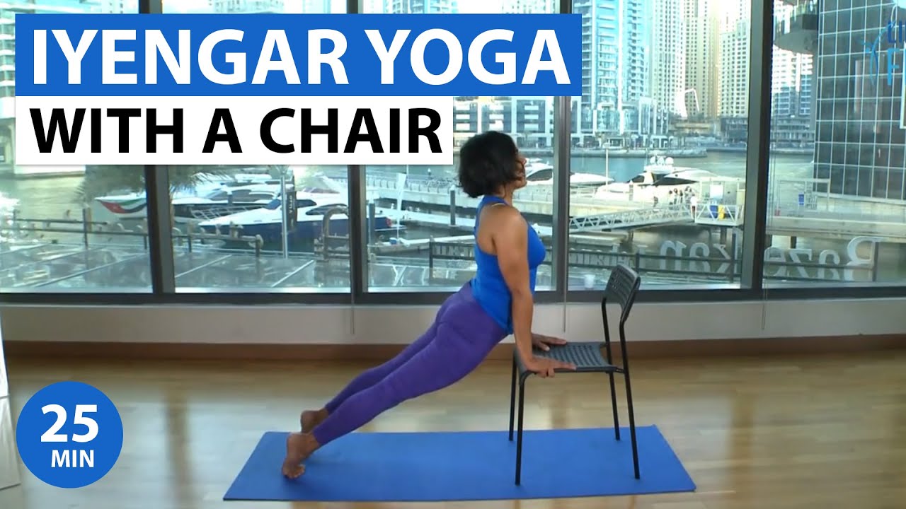IYENGAR YOGA WITH A CHAIR - YouTube