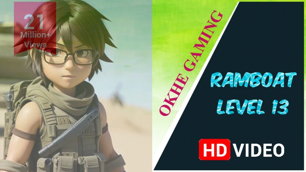 Ramboat Level 13 | Intresting 👌 Gameplay #okhegaming - YouTube
