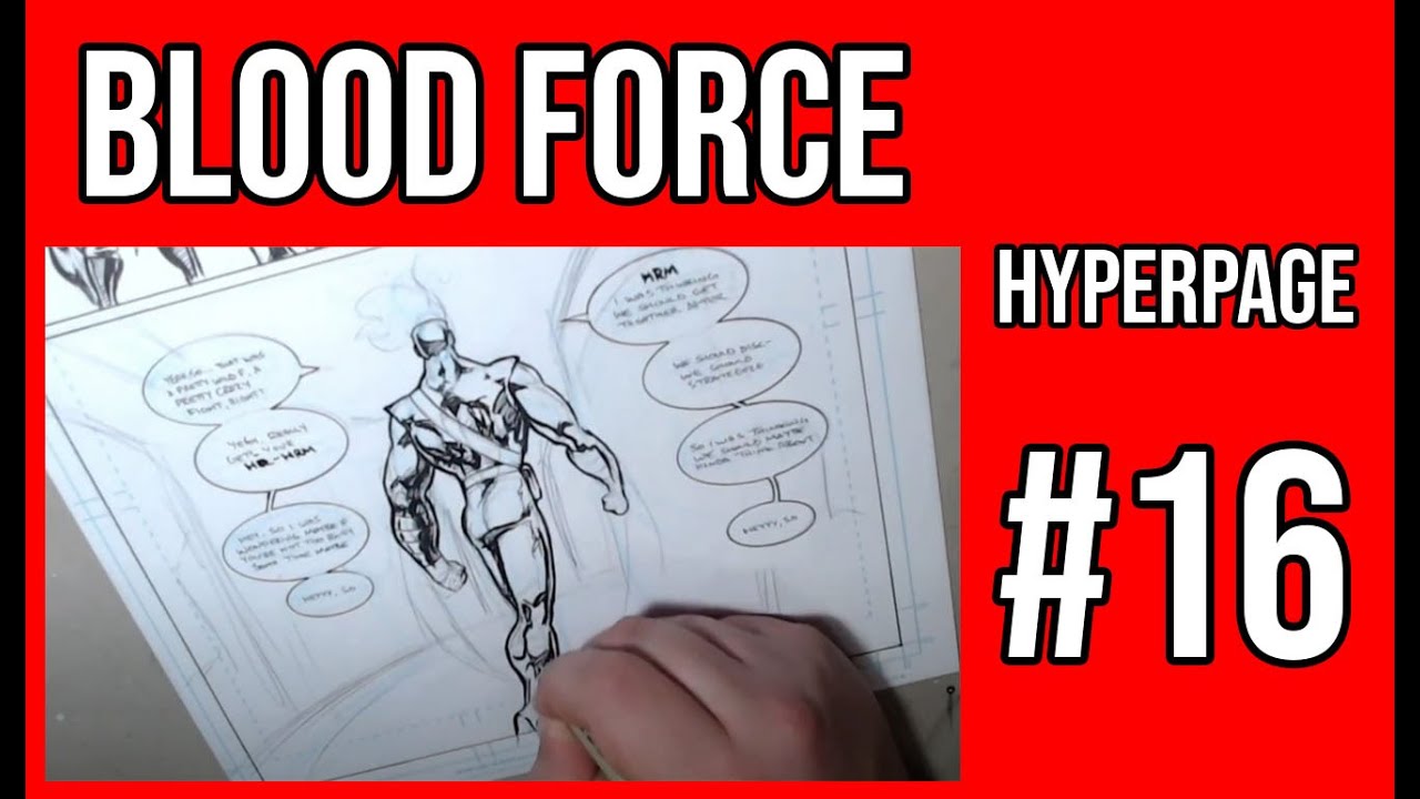 Blood Force Hyperpages #16: Drawing a comic page (time lapse) - YouTube
