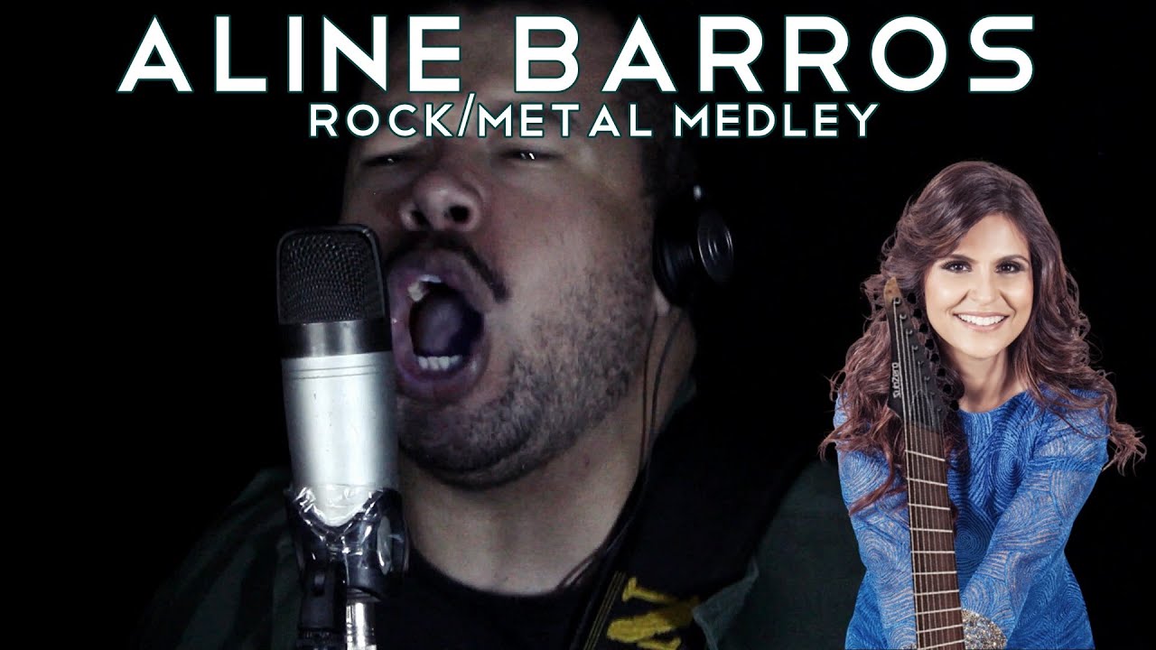 ALINE BARROS - ROCK/METAL MEDLEY - MICHEL OLIVEIRA - YouTube