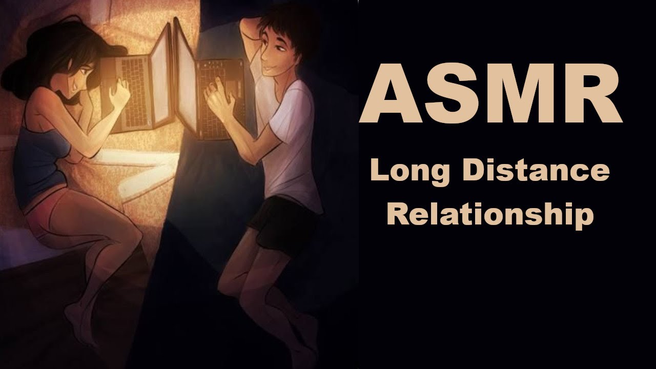 [ASMR] Long Distance Relationship lovers | Boyfriend x Listener (Audio ...