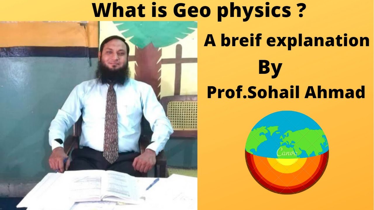 What is Geo Physics ? | Define geo physics | Geo physics | Physics ...