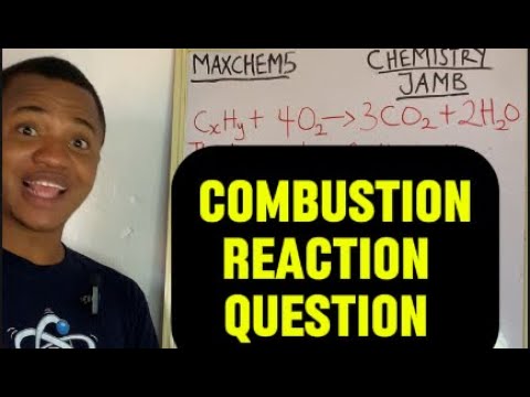 Combustion Reaction question for JAMB CHEMISTRY - YouTube