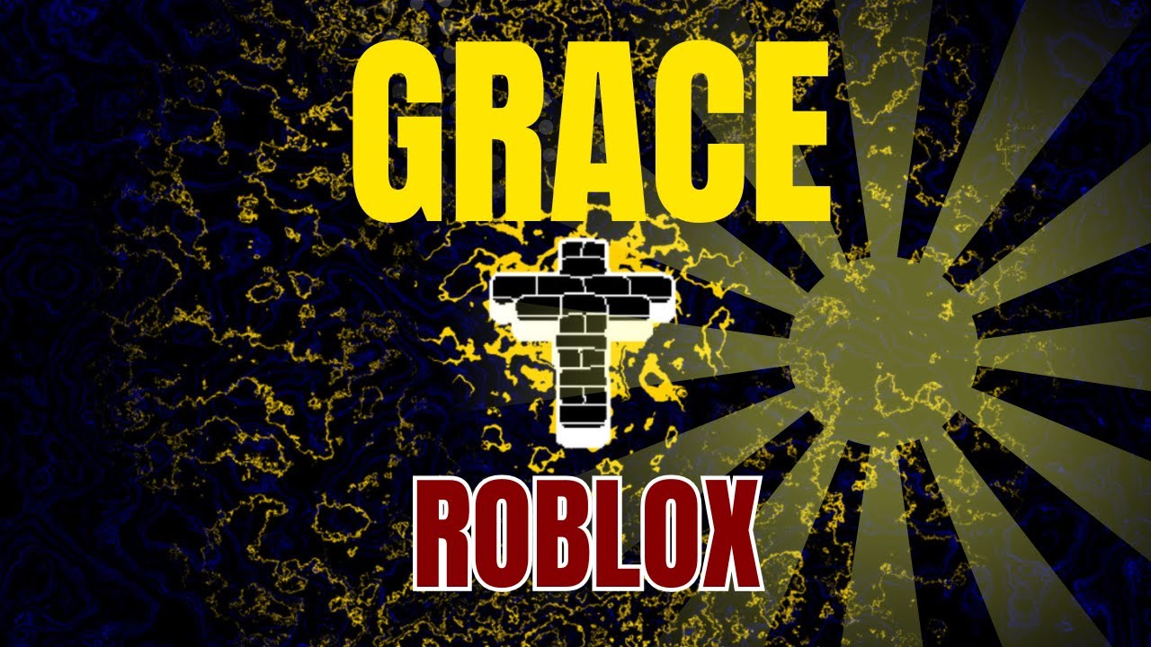 Gameplay of Grace in Roblox - YouTube