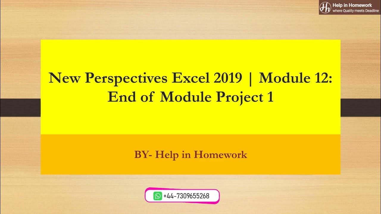 New Perspectives Excel 2019 | Module 12: End of Module Project 1 || Help in Homework || #solved ...