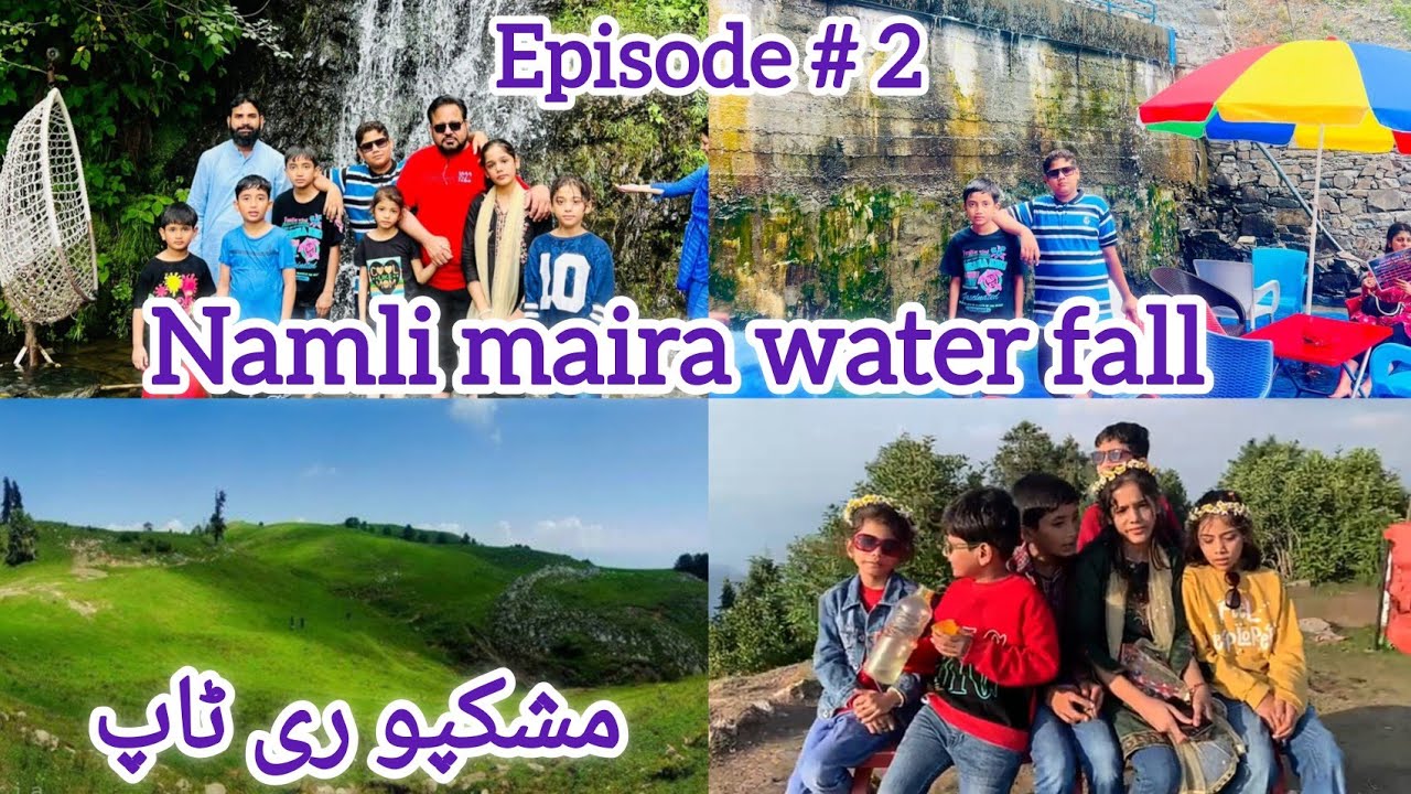 Nathiya Gali and mushkpori top track ¦¦ Namli maira water fall ¦¦ Trip ...