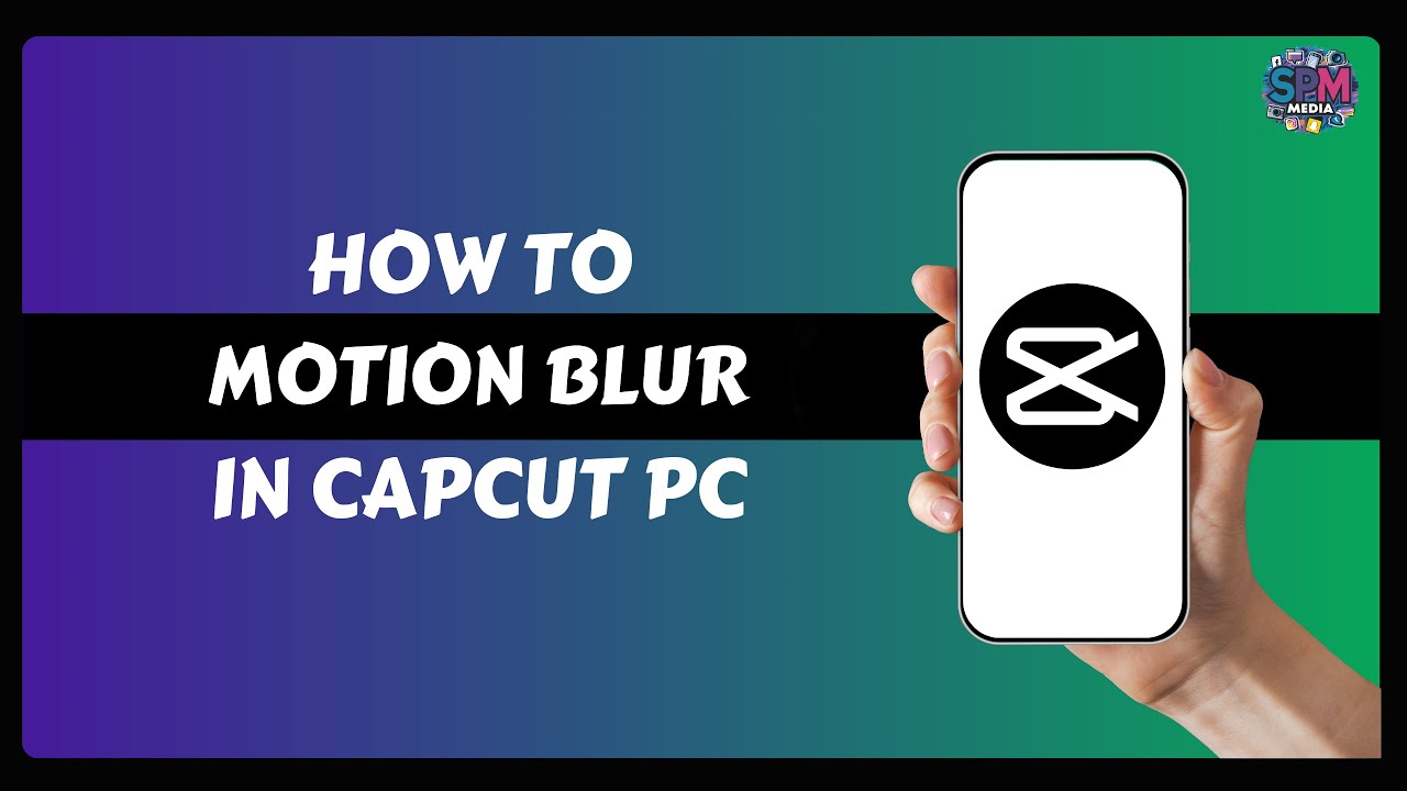 How to Motion Blur in Capcut PC - YouTube