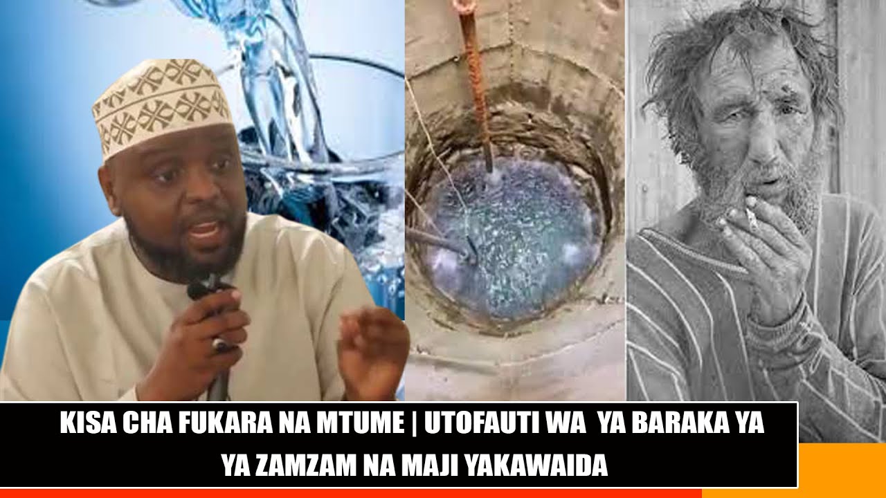 OTHMAN MAALIM: Kisa cha mtume na fukara | utofauti wa maji ya kawaida ...