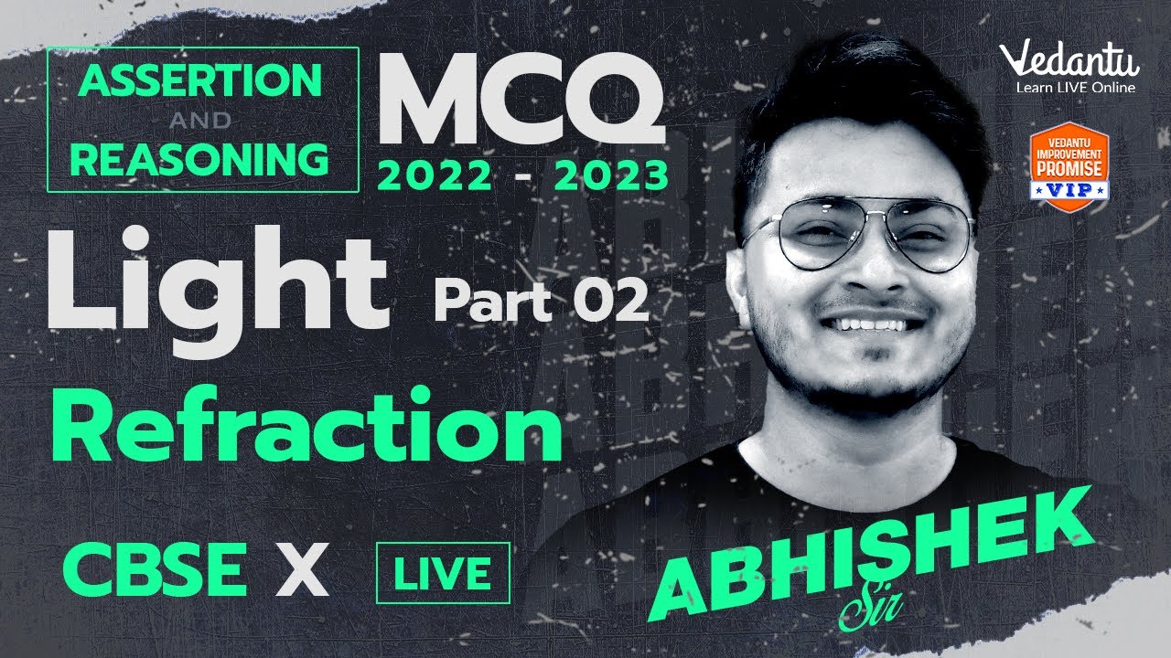 Refraction of Light | CBSE Class 10 Physics | Top 10 Assertion and ...