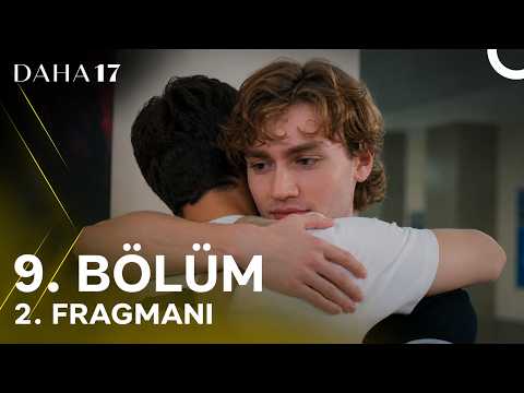 Daha 17 | 9. Bölüm 2. Fragmanı | \