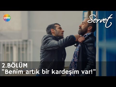 Servet 2. Bölüm | \