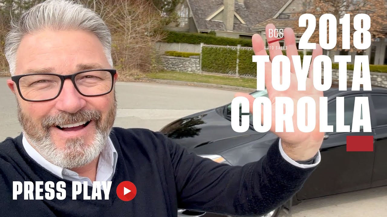 2018 Toyota Corolla #222223 | BCS Auto Sales Vancouver - YouTube