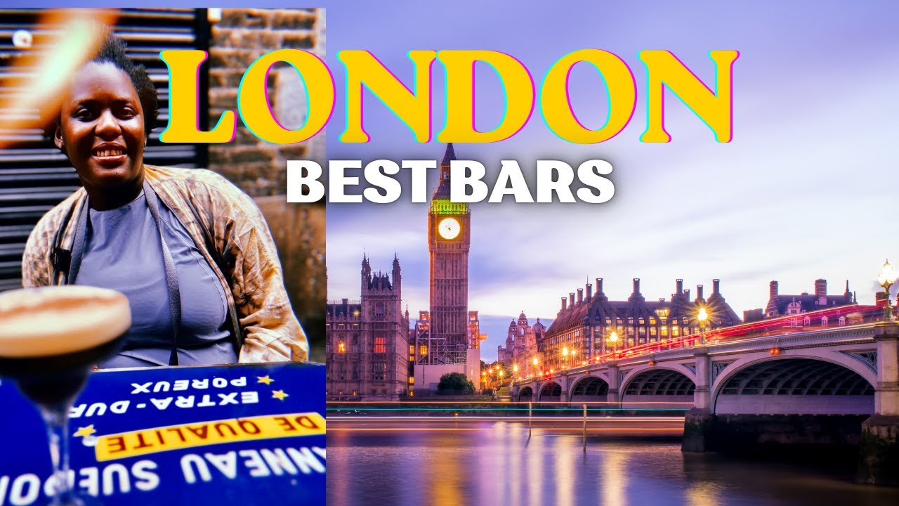 The 8 Best Bars in London For A Night To Remember - YouTube