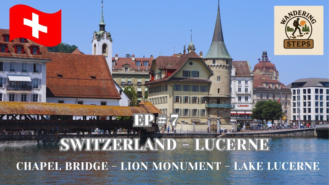Exploring Lucerne’s Beauty – Chapel Bridge, Lion Monument & More|Paris to Lucerne on TGV Lyria 🚄 ...